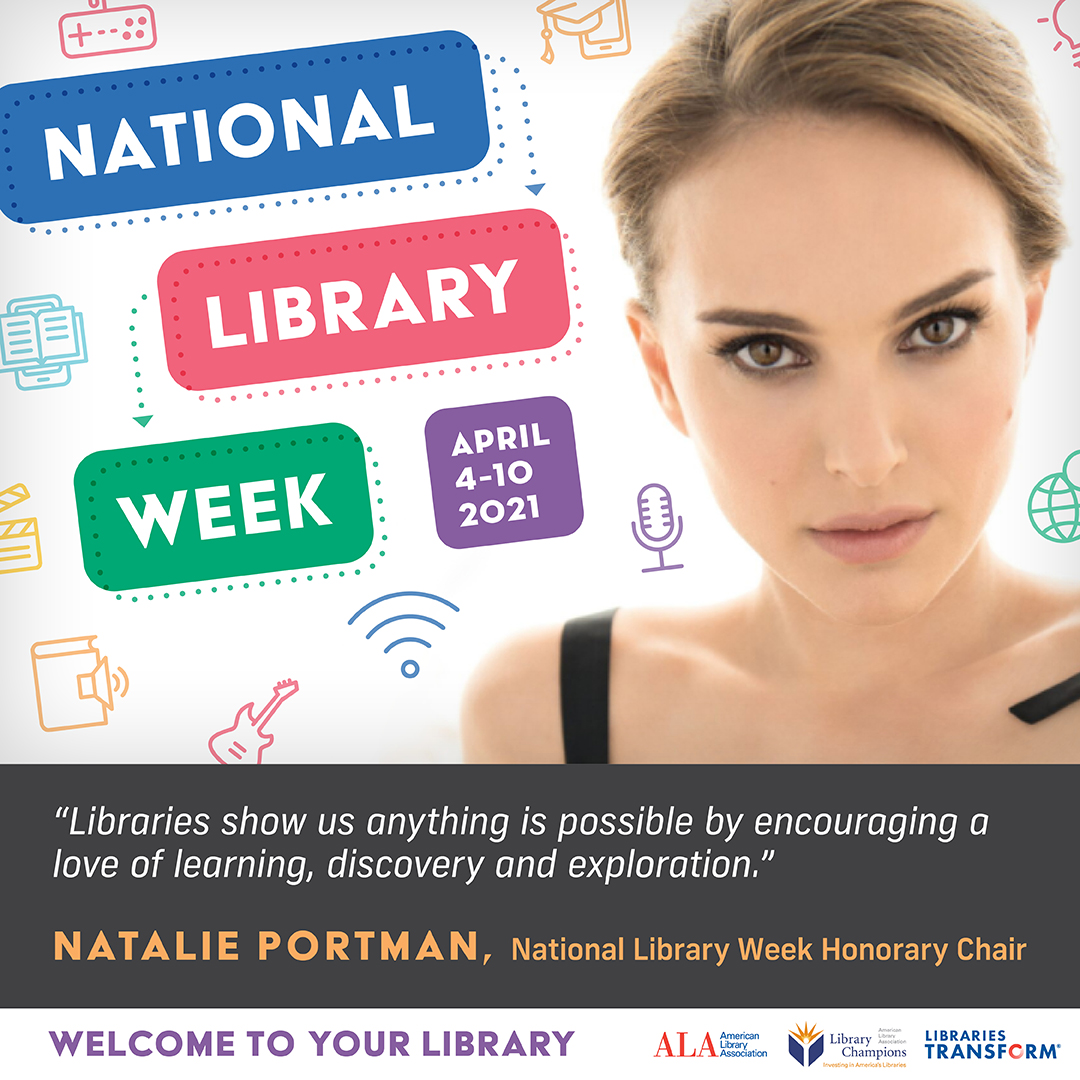 Welcome to Your Library-National Library Week 2021 | The Panolian